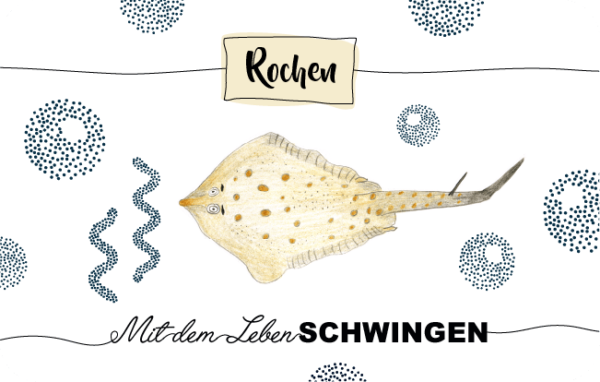 Krafttier Rochen: Mit dem Leben SCHWINGEN - Kathrin Sieder